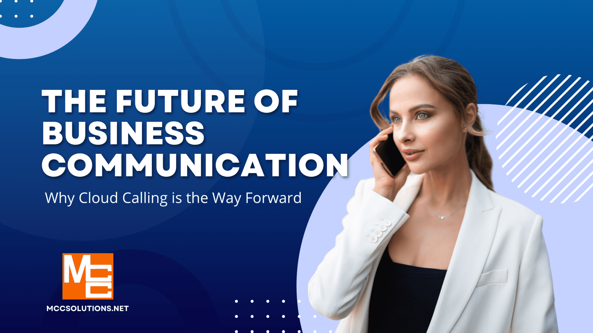 Cloud Calling - The Future of Business Communication