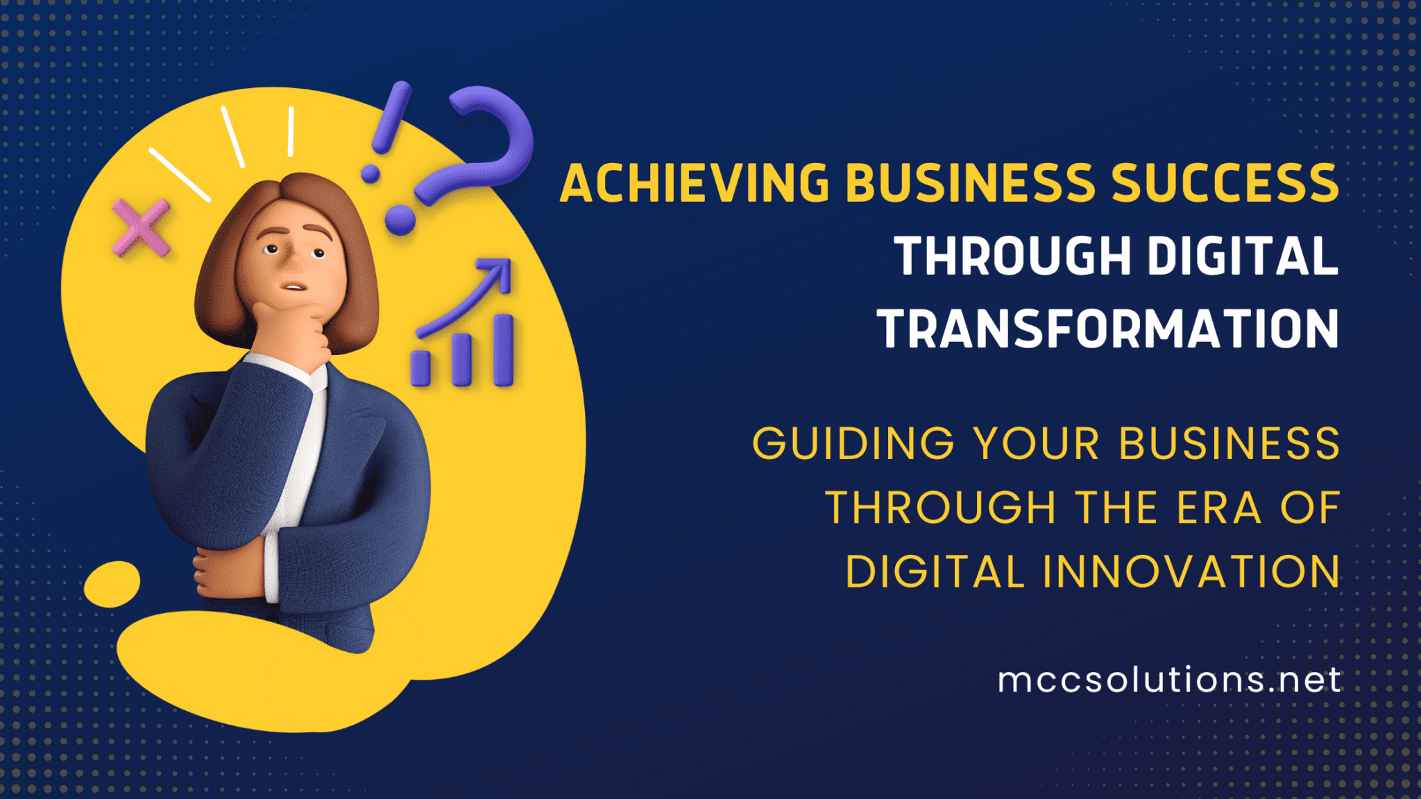 Digital Transformation Guide - MCC Solutions Digital Transformation Guide - MCC Solutions