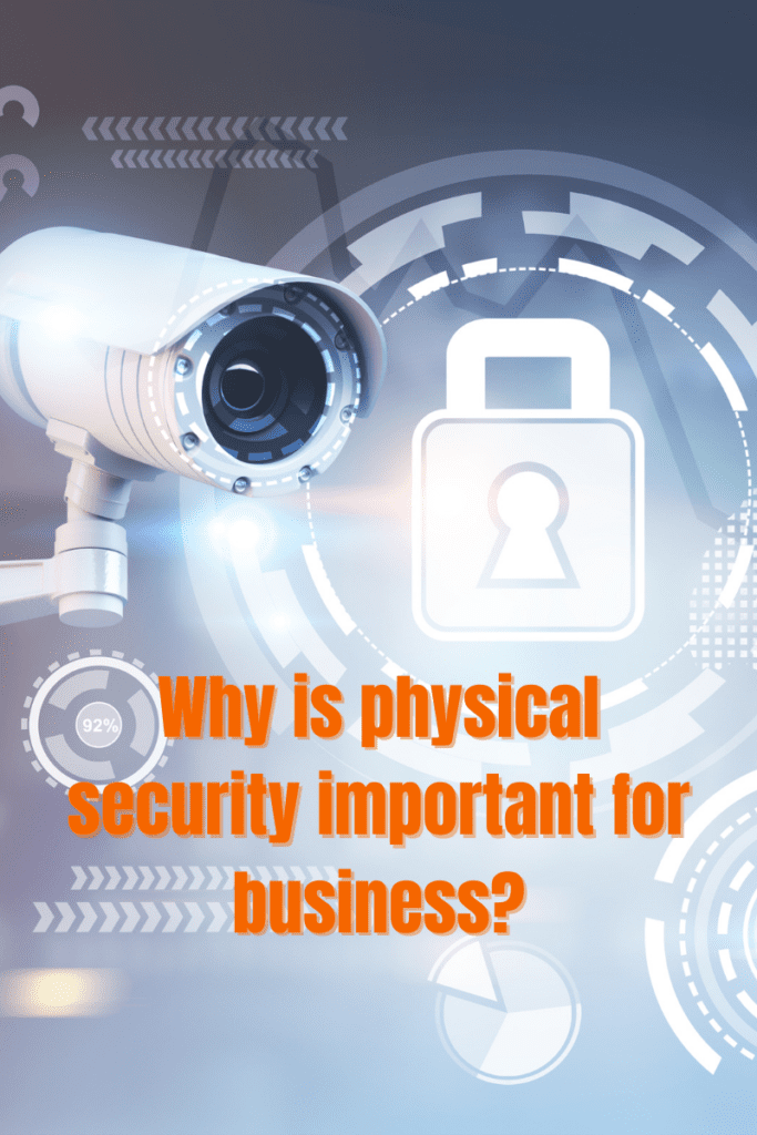Why Physical Security is Crucial for Business Success - MCC